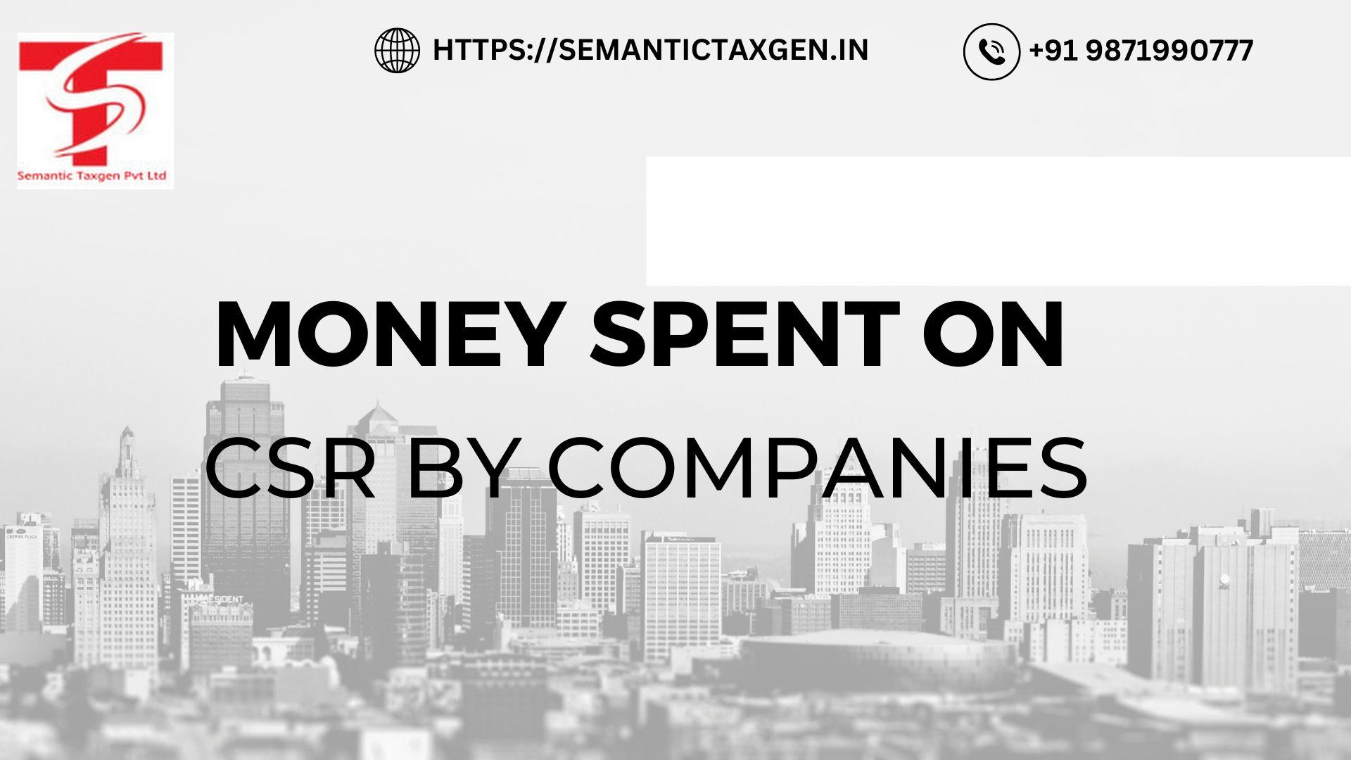 Money That Companies Have Invested In CSR: CSR Funding Companies In ...